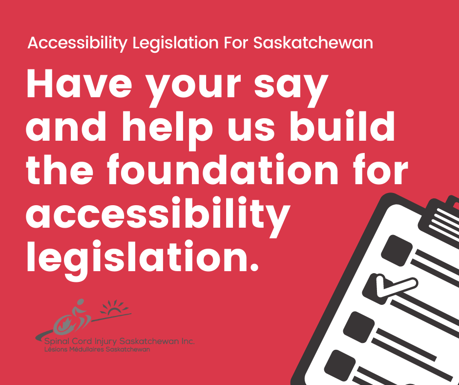 Accessibility Legislation for Saskatchewan - Have Your Say - Spinal ...
